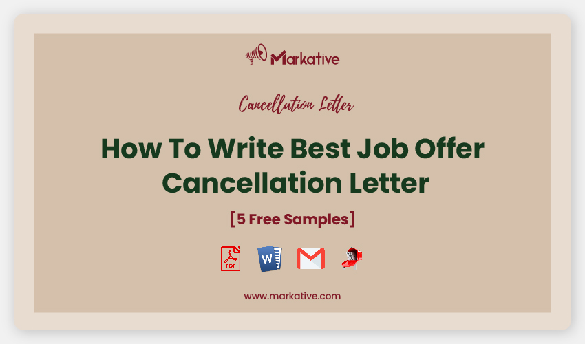 Best Job Offer Cancellation Letter [7+ Free Samples] - Markative