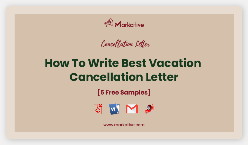 Best Vacation Cancellation Letter [5+ Templates] - Markative