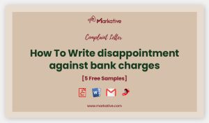 Best Complaint Letter Against Bank Charges [5 Free Samples] - Markative