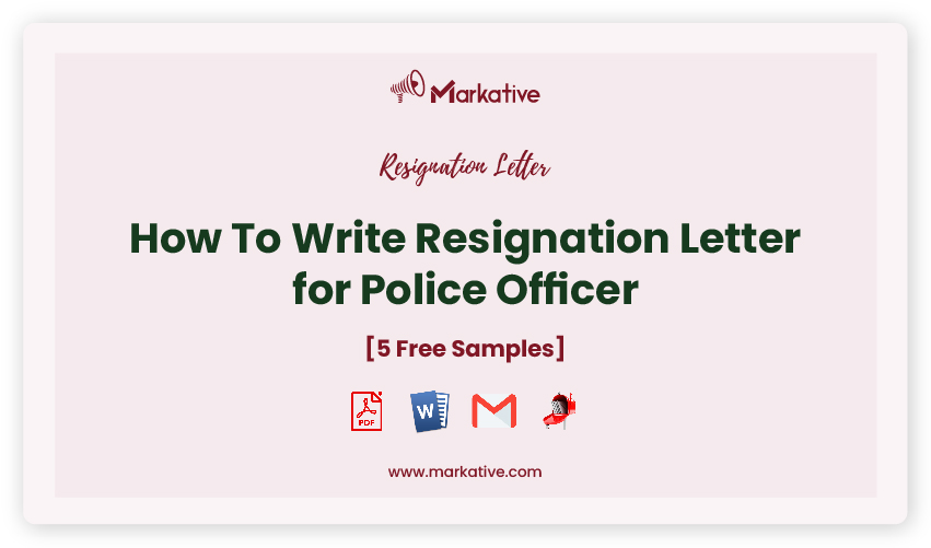 How To Write Great Police Officer Resignation Letter [5+ Templates ...