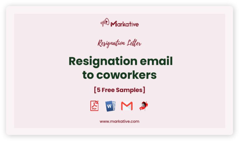 Write a Best Resignation Email to Coworkers [5+ Templates] - Markative