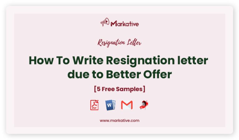 How To Write Best Resignation Letter due to Better Offer [5+ Free ...