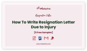 How To Write Best Resignation Letter Due to Injury [5+ Templates ...