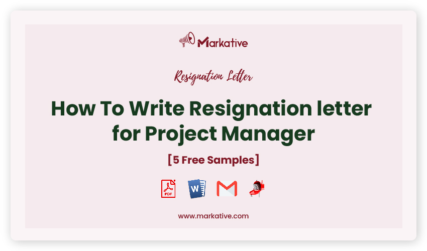 Write a Best Resignation Letter for Project Manager [5+ Free Samples ...