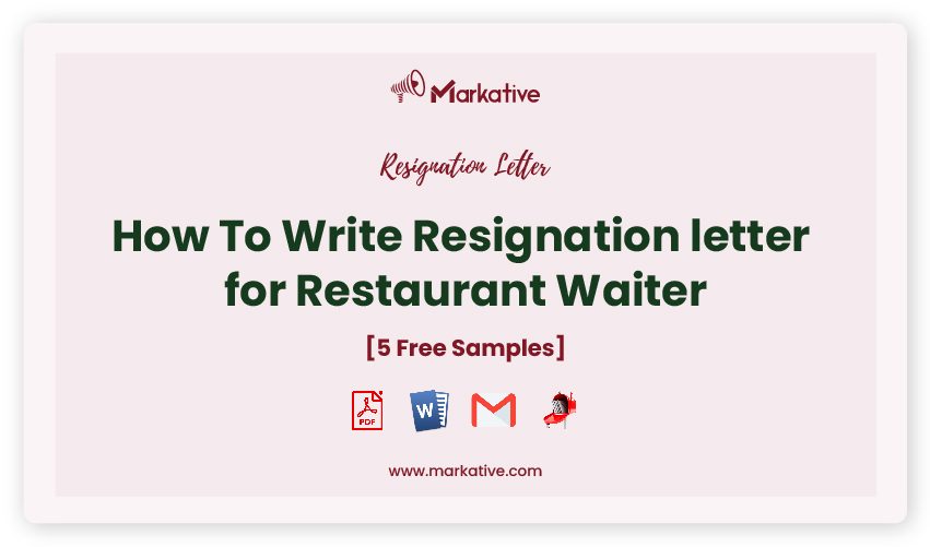 How To Write Good Resignation Letter for Restaurant Waiter [5+ Free ...