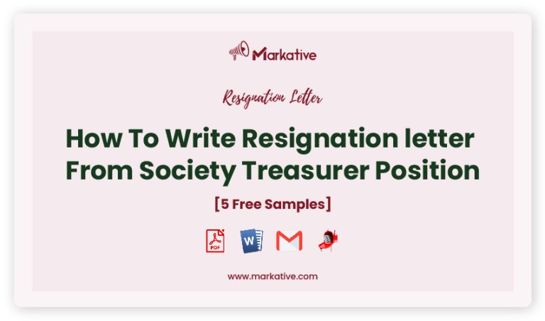 How To Write Best Resignation Letter From Society Treasurer Position [5 ...