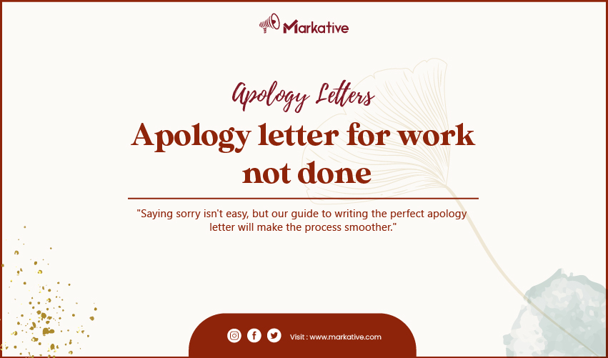 Best Apology Letter for Work Not Done with [5 Templates] - Markative