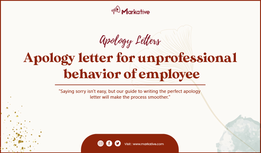 Apology Letters for Unprofessional Behavior of Employees: [7 Samples ...