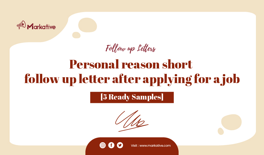 Great Follow-Up Letter After Applying for a Job: 7 Samples - Markative